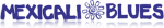 Mexicali Blues Promo Code 2026 | 75% Off